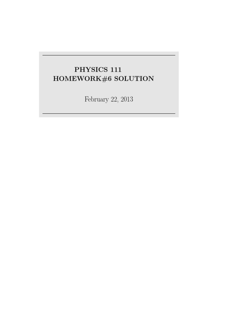 Physics 111 Homework#6 Solution | PDF | Force | Mass