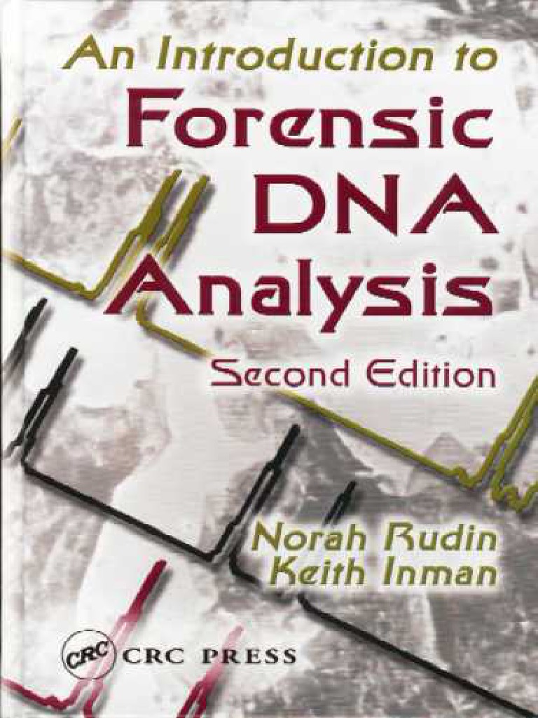 An Introduction To Forensic DNA Analysis 2nd Ed. - N. Rudin, K. Inman ...