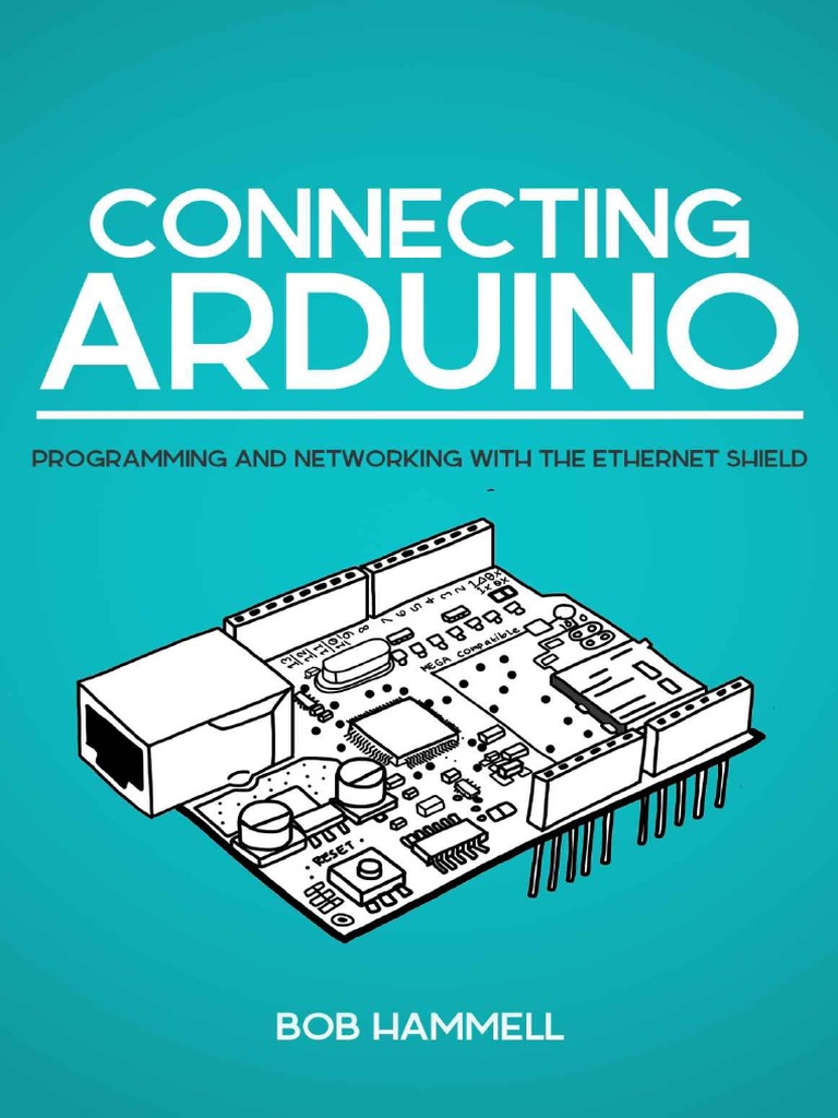 Connecting Arduino Programming and Networking With The Ethernet Shield ...