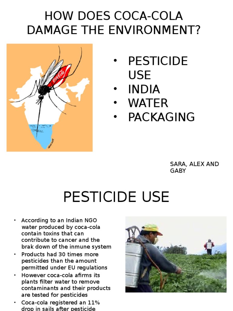 How Does Coca-Cola Damage The Environment? - Pesticide USE - India ...