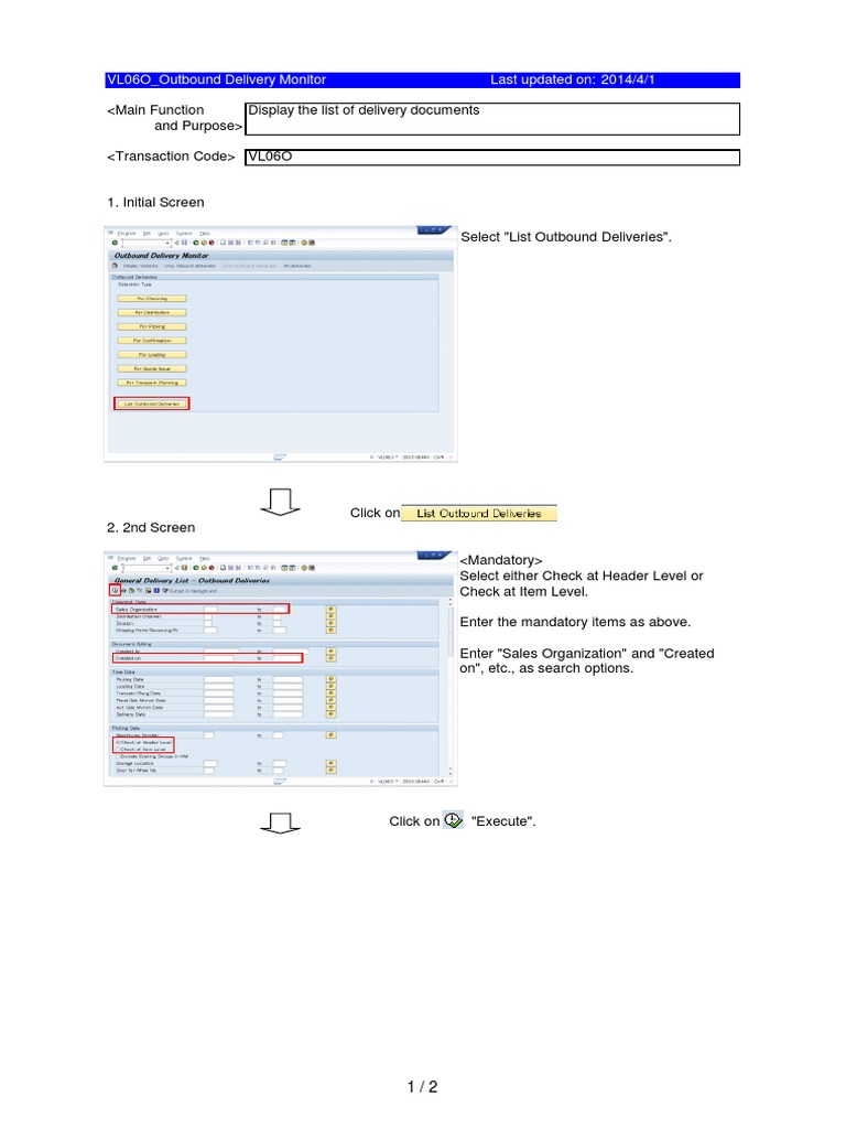 VL06O - Outbound Delivery Monitor Last Updated On: 2014/4/1 | PDF