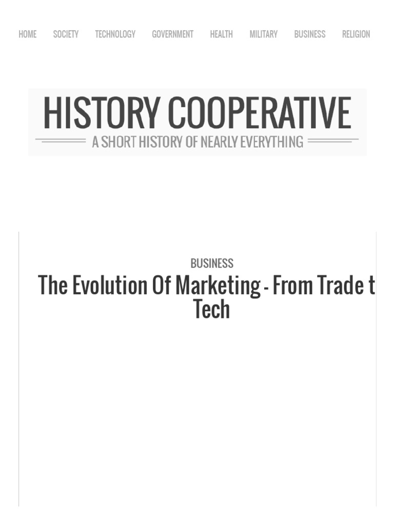 The Evolution of Marketing - From Trade To Tech - History Cooperative ...