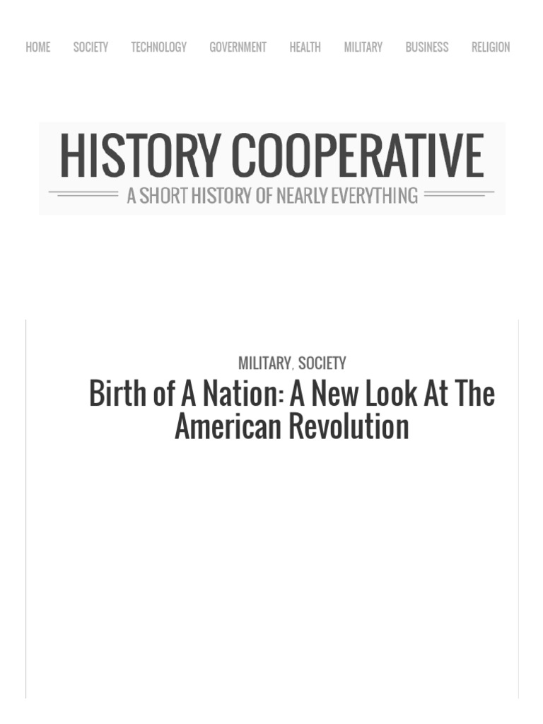 Birth of A Nation - A New Look at The American Revolution - History ...