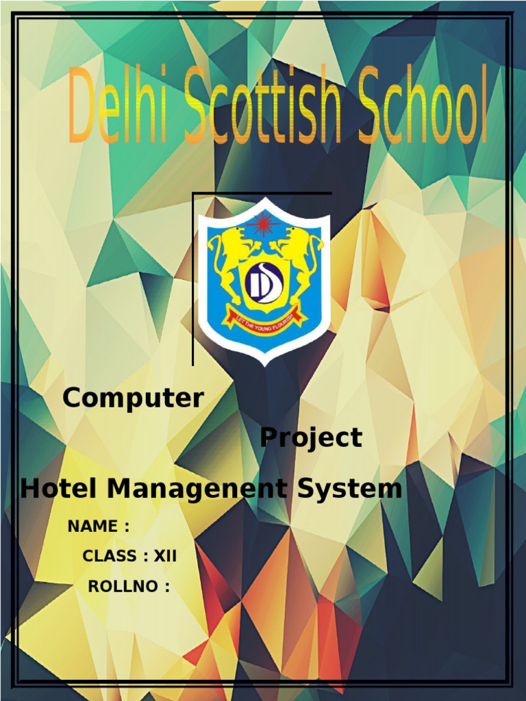 Computer Project Hotel Managenent System: Name: Class: Xii Rollno | PDF ...