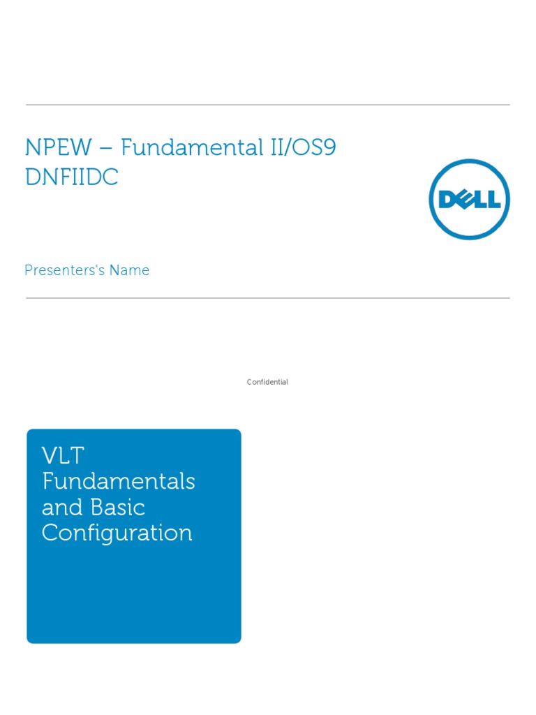DELL_VLT | Networking Standards | Physical Layer Protocols
