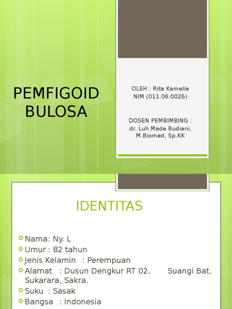 Lapsus Pemfigoid Bulosa | PDF | Perjalanan | Kesehatan Holistik