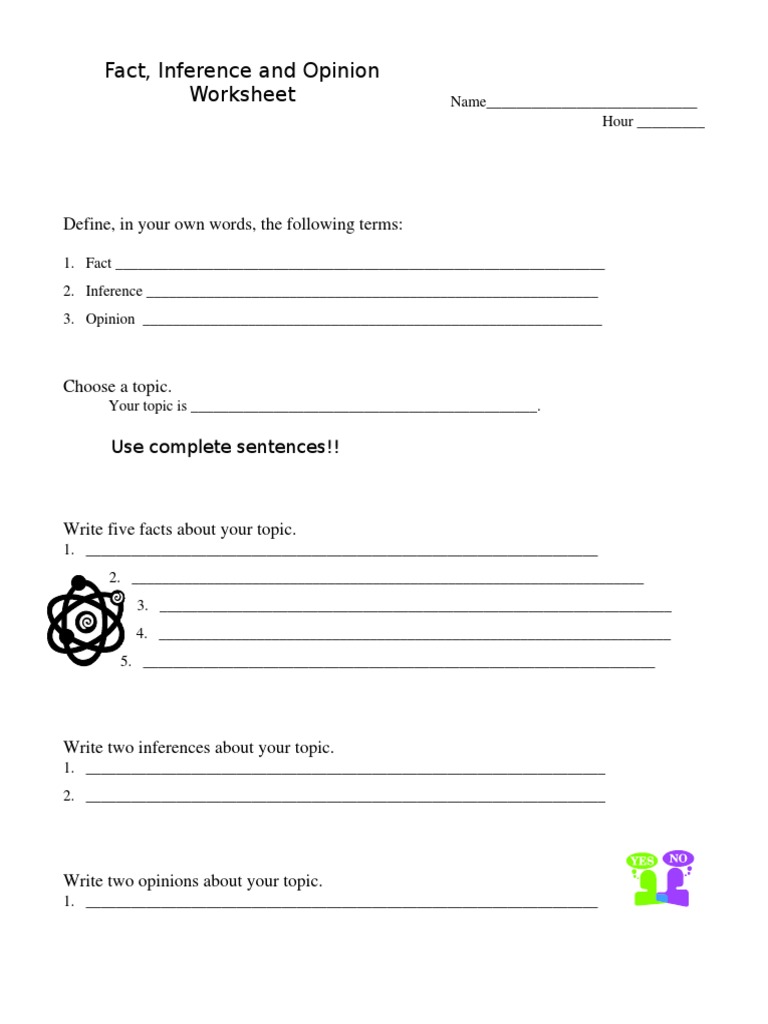 Fact, Inference and Opinion Worksheet: Define, in Your Own Words, The ...