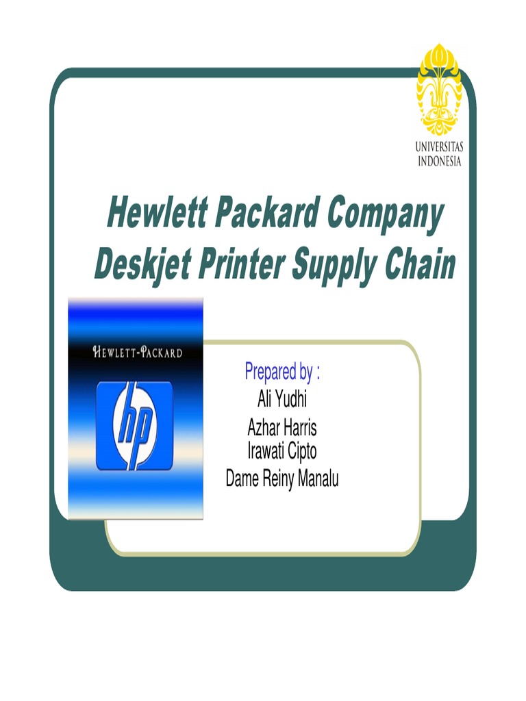 Hewlett Packard Company Deskjet Printer Supply Chain: Prepared by | PDF | Hewlett Packard ...