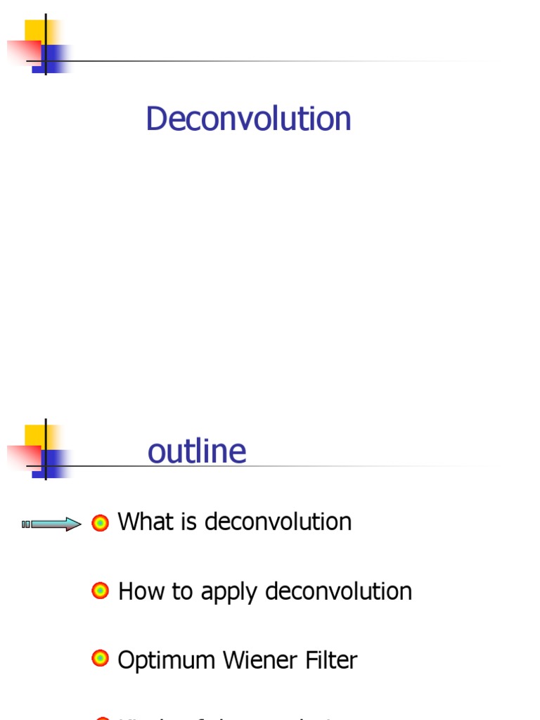 09 Deconvolution | PDF | Digital Signal Processing | Applied And ...