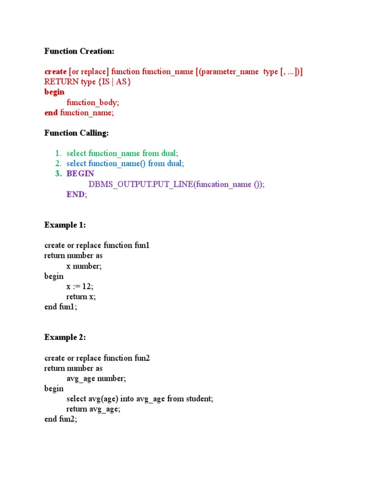 Create (Or Replace) Function Function - Name ( (Parameter - Name Type ...