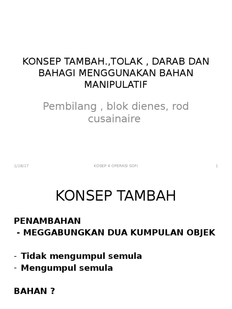 Pembilang, Blok Dienes, Rod Cusainaire: Konsep Tambah.,Tolak, Darab Dan ...