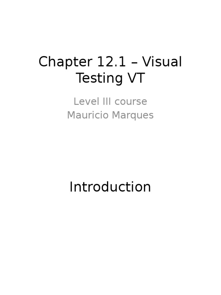 Chapter 12.1 - Visual Testing VT | PDF | Technology & Engineering