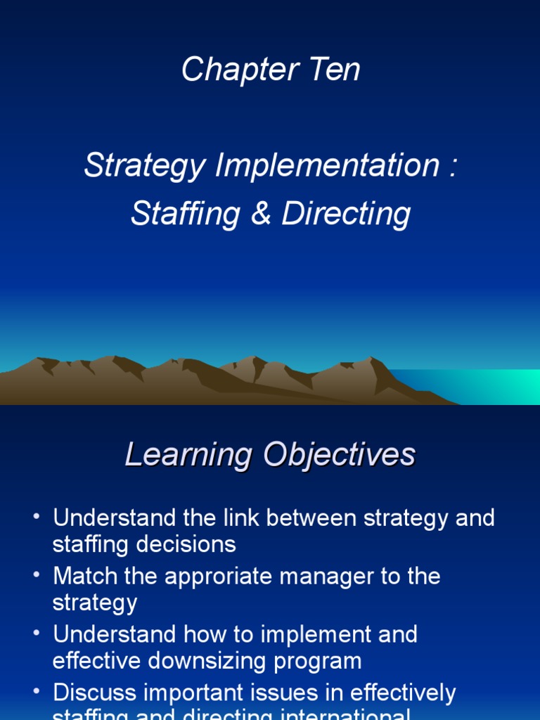 Chapter Ten Strategy Implementation: Staffing & Directing | PDF | Strategic Management | Quality ...