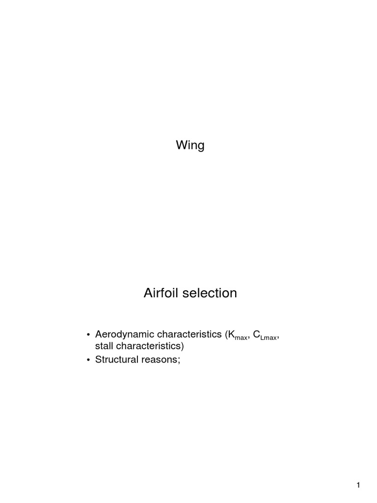 Airfoil Selection: - Aerodynamic Characteristics (K, C, Stall ...