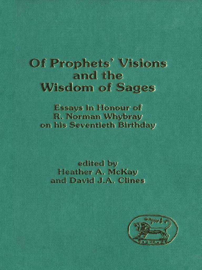 Heather A. McKay, David J. A. Clines of Prophets Visions and The Wisdom ...