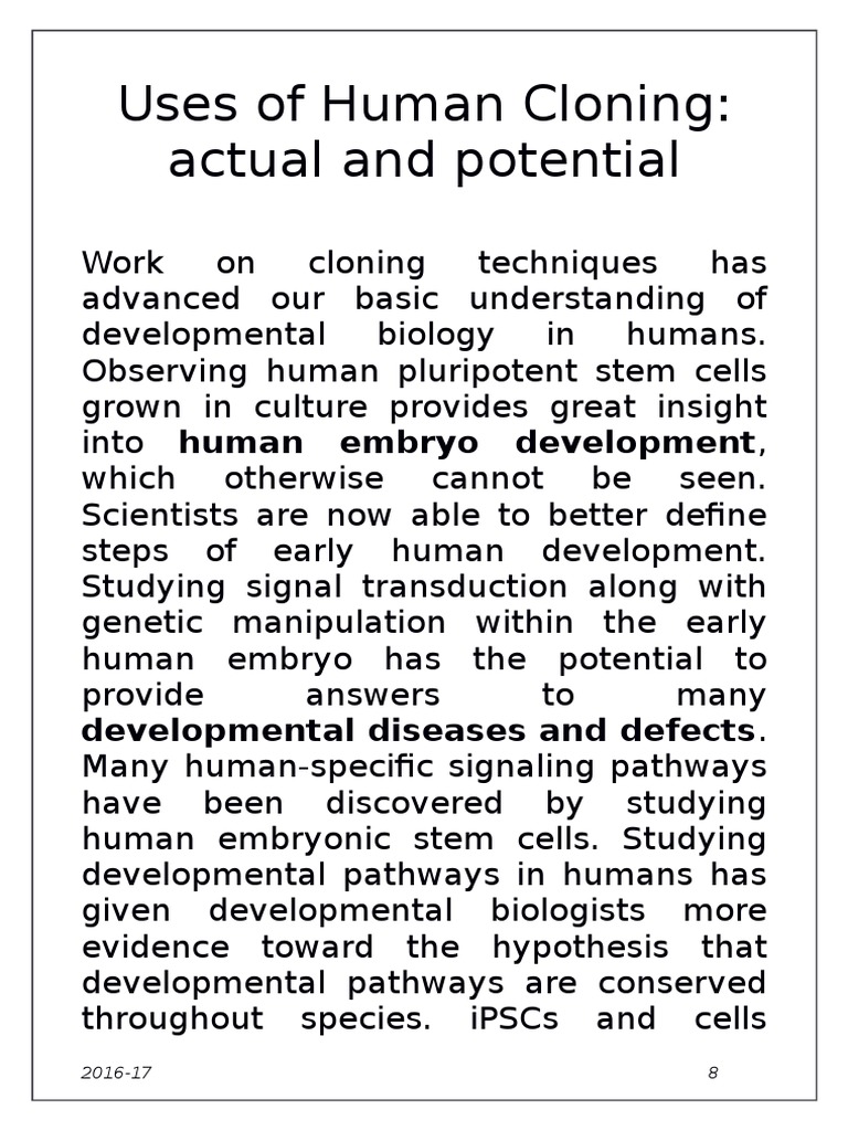 Uses of Human Cloning: Actual and Potential: Developmental Diseases and ...