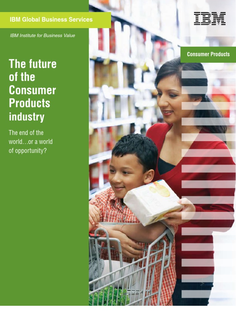 IBM Retail - The Future of The Consumer Products Industry | PDF ...