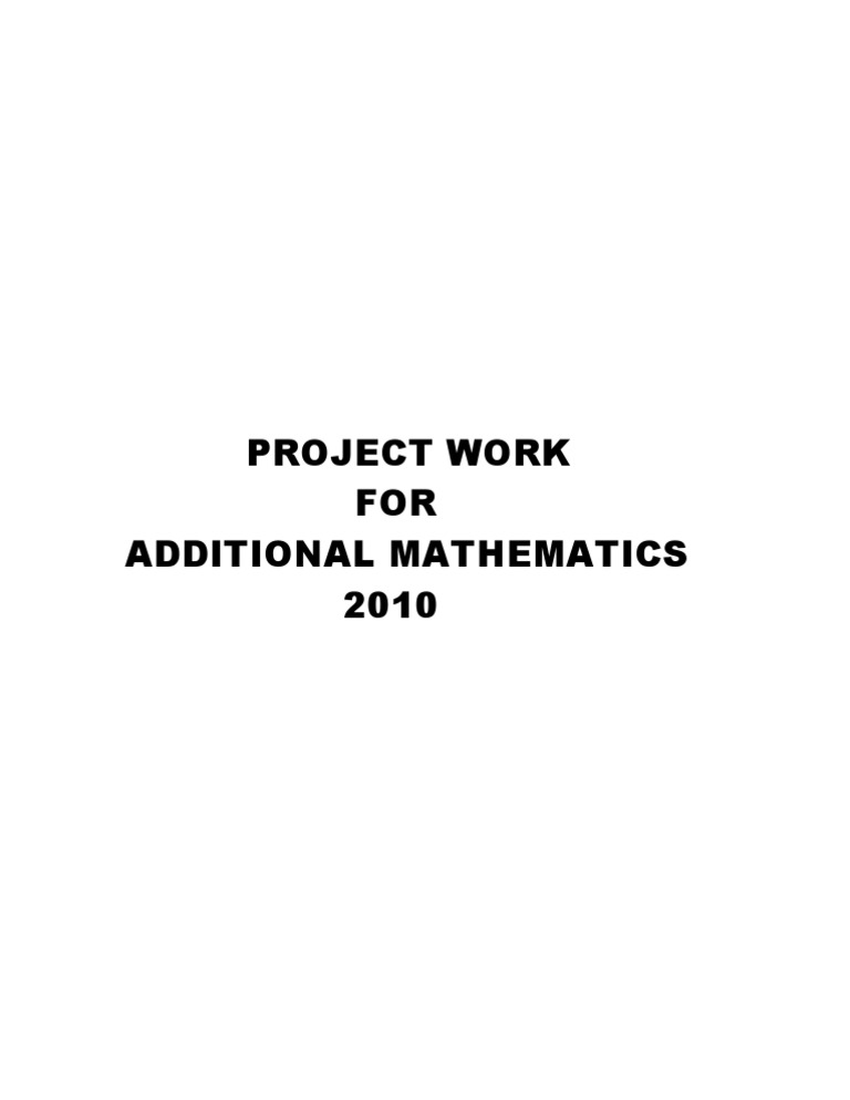 2010 Additional Mathematics Project Work | PDF