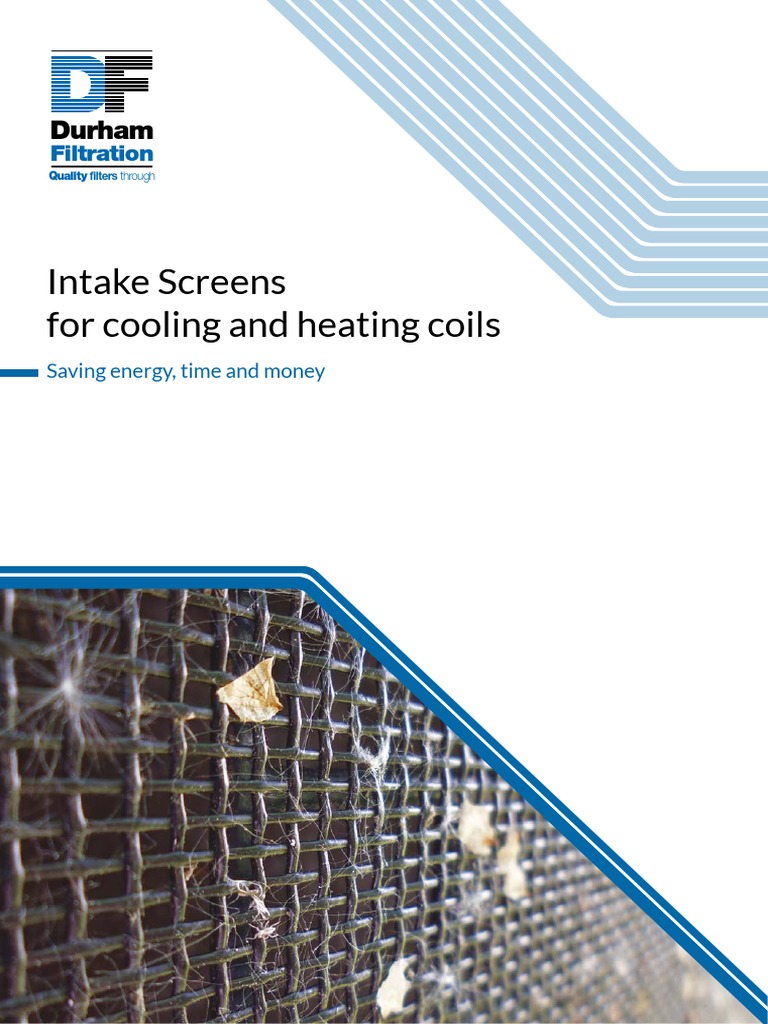 Intake Screens For Cooling and Heating Coils: Durham | PDF | Hvac ...
