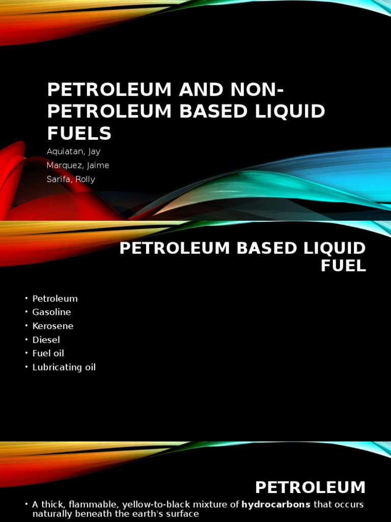Petroleum Based Liquid Fuel | PDF | Gasoline | Petroleum