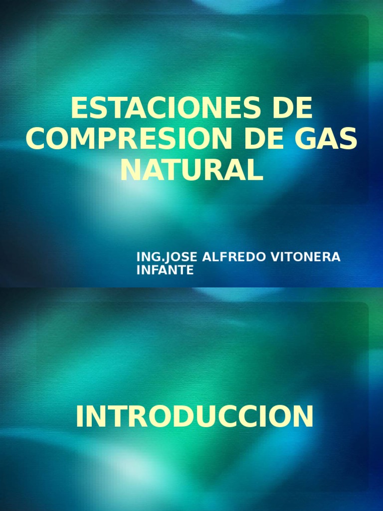Clase 5 Estaciones de Compresion de Gas Natural | PDF | Fases de la ...