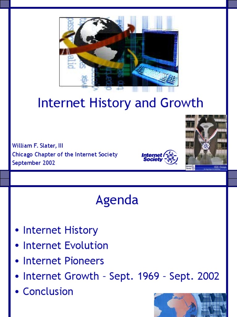 Internet History and Growth: William F. Slater, III Chicago Chapter of ...