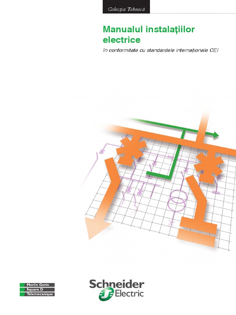 Manualul Instalatiilor Electrice-Schneider Electric (Complet) PDF | PDF