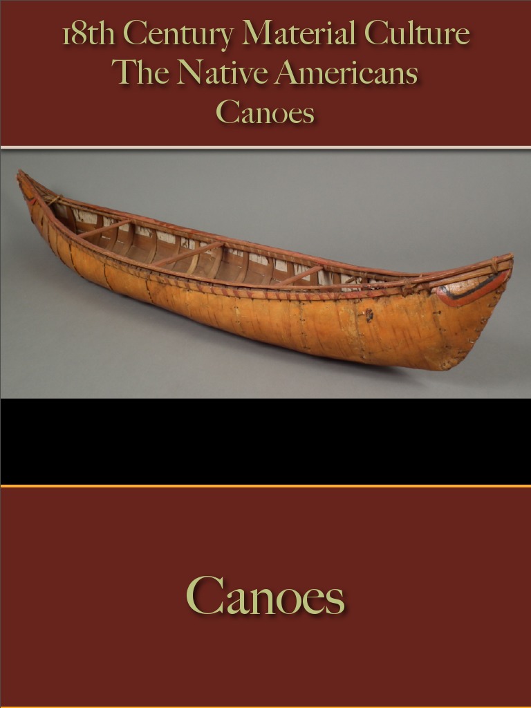 Native Americans - Canoes | PDF | Canoe | First Nations
