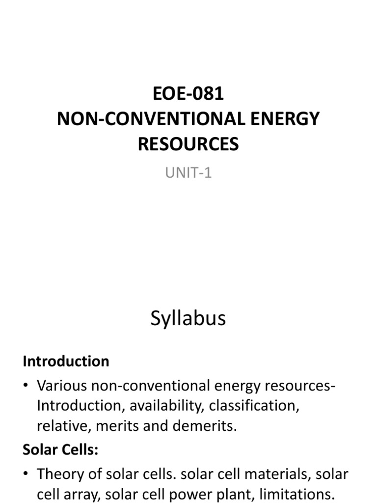 EOE-081 Non-Conventional Energy Resources: UNIT-1 | PDF | Energy Development | Hydroelectricity