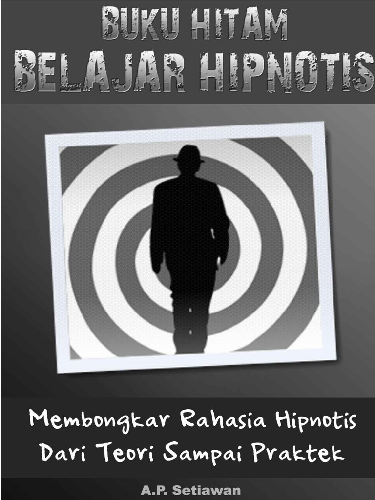 Buku Hitam Belajar Hipnotis | PDF