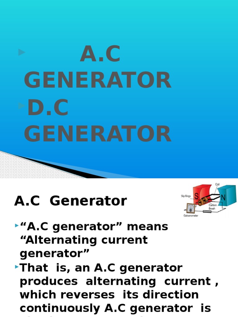A.C Generator D.C Generator | PDF | Electromagnetic Induction | Electric Generator