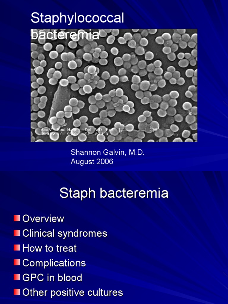 8.29.06 Staphlococcal bacteremia.ppt | Methicillin Resistant ...