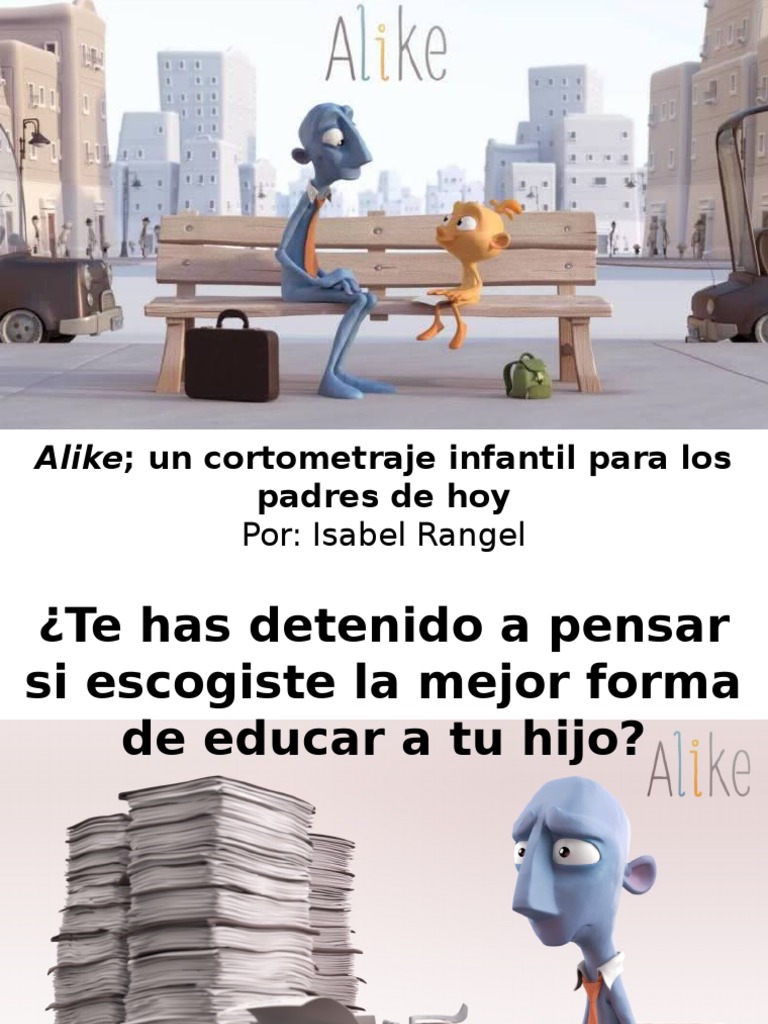 Isabel Rangel: Alike Un Cortometraje Infantil para Los Padres de Hoy ...