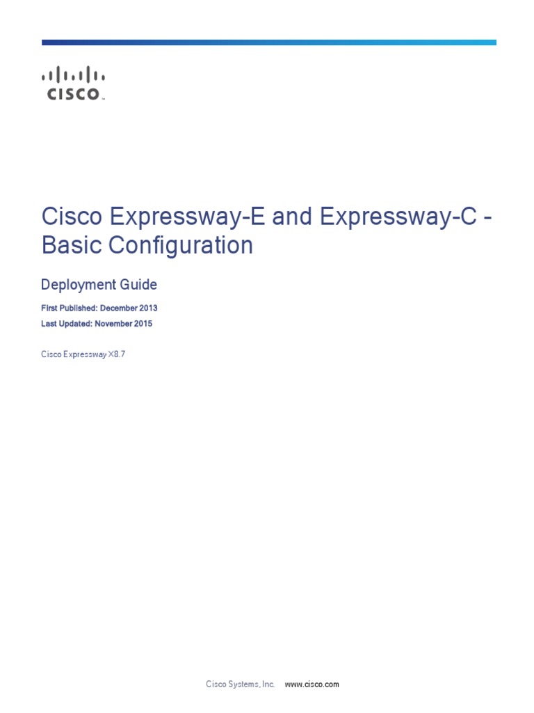 Cisco Expressway Basic Configuration Deployment Guide X8 7 | PDF ...