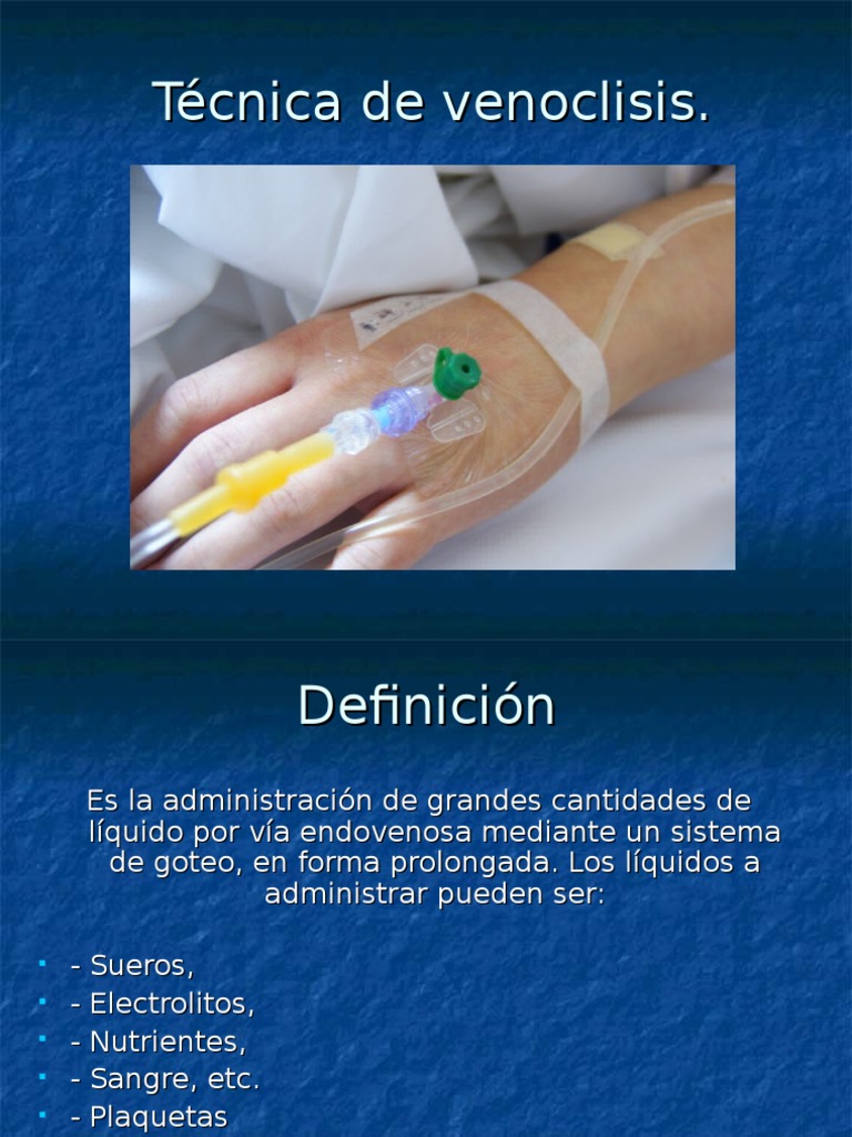 Técnica y Procedimiento de Venoclisis | PDF | Terapia intravenosa ...