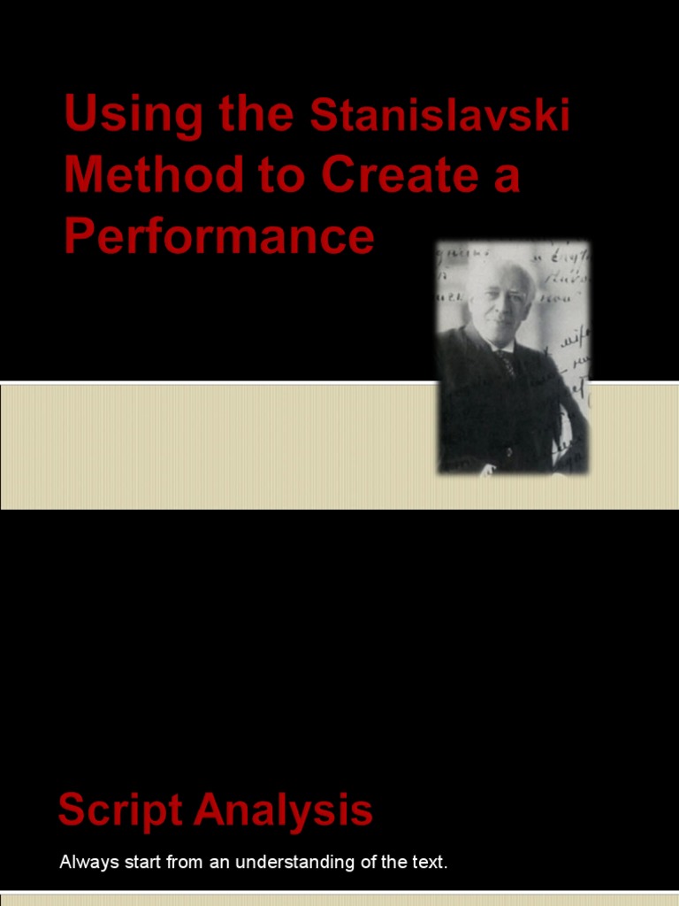 Using the Stanislavski Method to Create a Performance | Emotions | Self ...