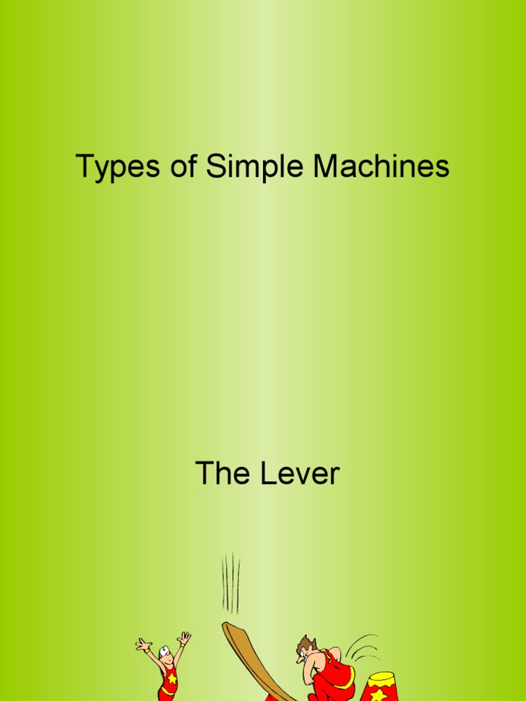 Types of Simple Machines | PDF | Lever | Screw