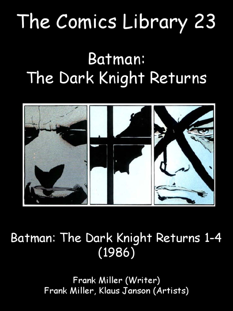 The Comics Library 23 Batman The Dark Knight Returns 1986 Pdf