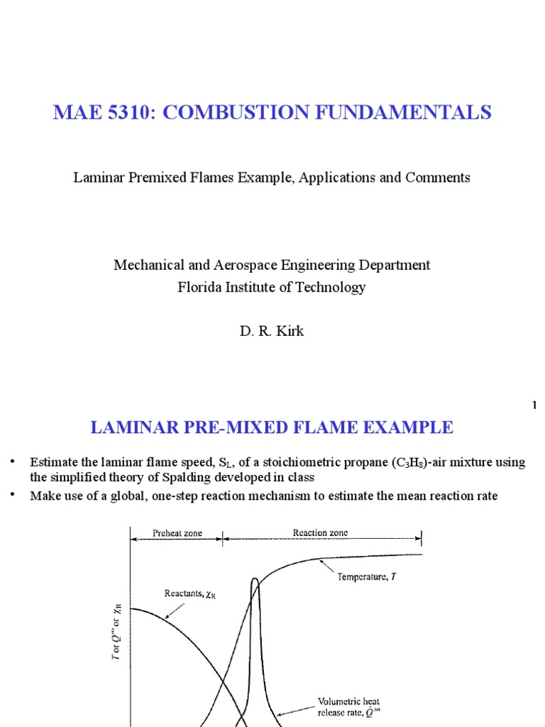 Mae 5310: Combustion Fundamentals: Laminar Premixed Flames Example, Applications and Comments ...