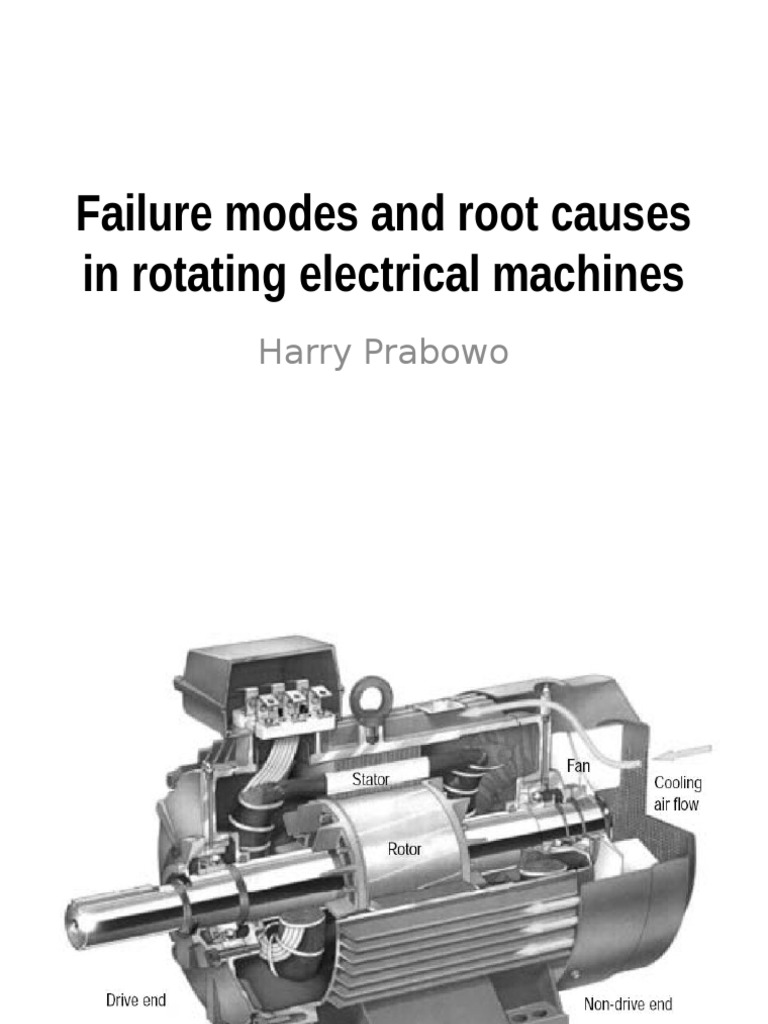 Failure Modes and Root Causes in Rotating Electrical Machines | PDF