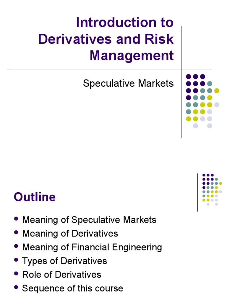 Introduction to Derivatives Course Outline | PDF | Financial Innovation ...