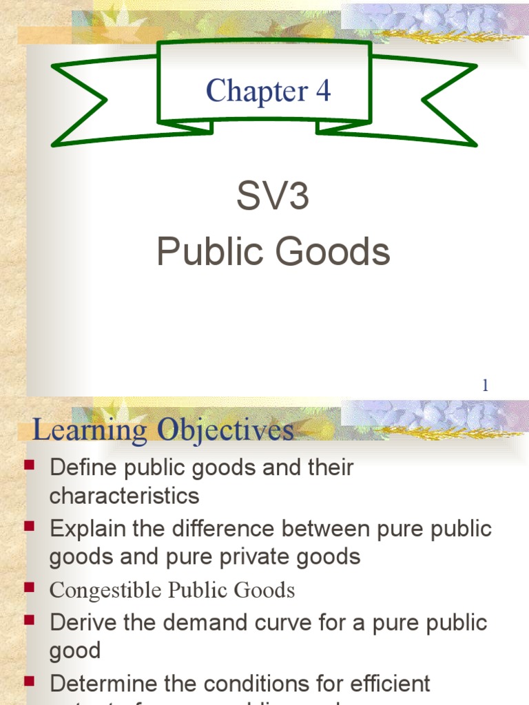 Determining the Efficient Level of Provision for a Pure Public Good ...