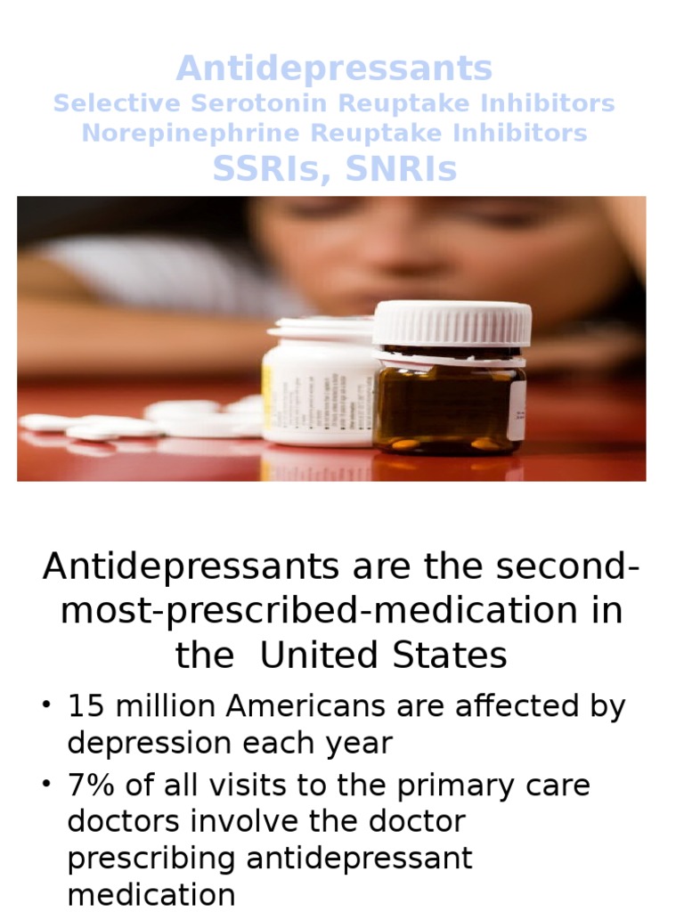 Antidepressants Ssris, Snris: Selective Serotonin Reuptake Inhibitors ...