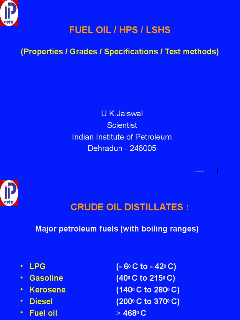 Fuel Oil / Hps / LSHS: (Properties / Grades / Specifications / Test ...