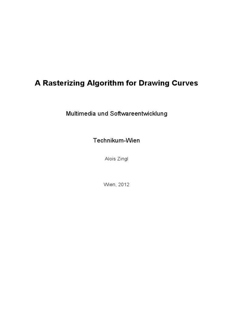 A Rasterizing Algorithm For Drawing Curves - Alois Zingl 2012 PDF | PDF