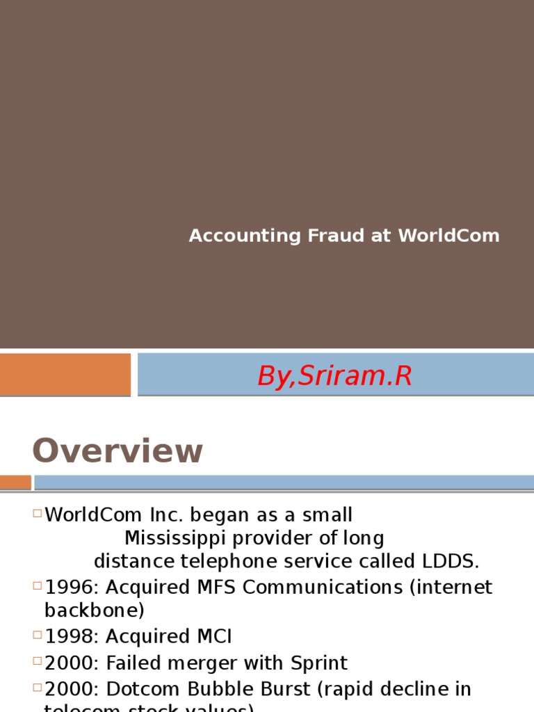 WorldCom Accounting Fraud Overview | PDF | Economies | Companies