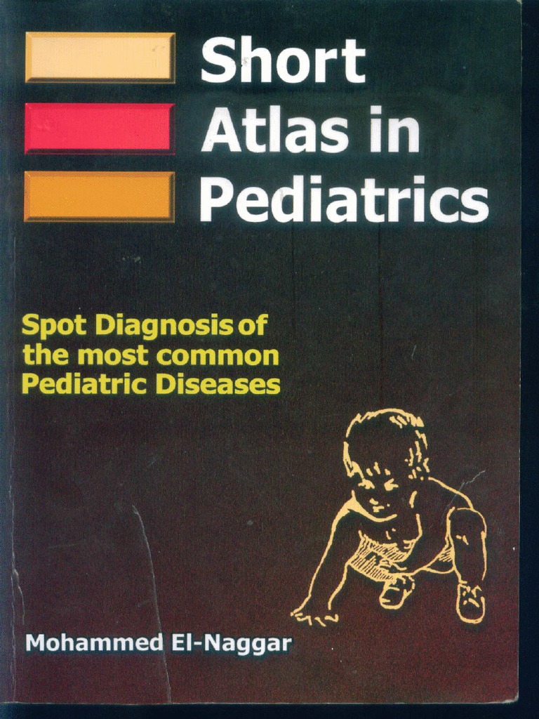 Short Atlas in Pediatrics DR - Naggar PDF | PDF