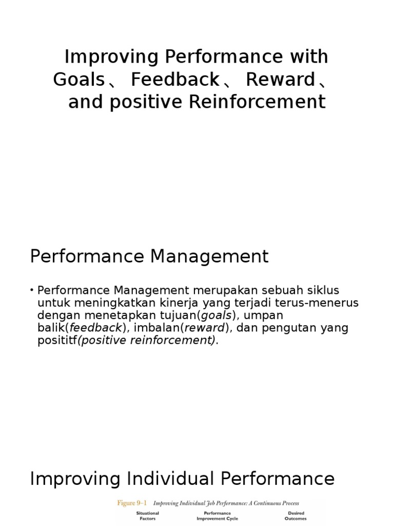 Improving Performance With Goals、Feedback、Reward、and Positive ...