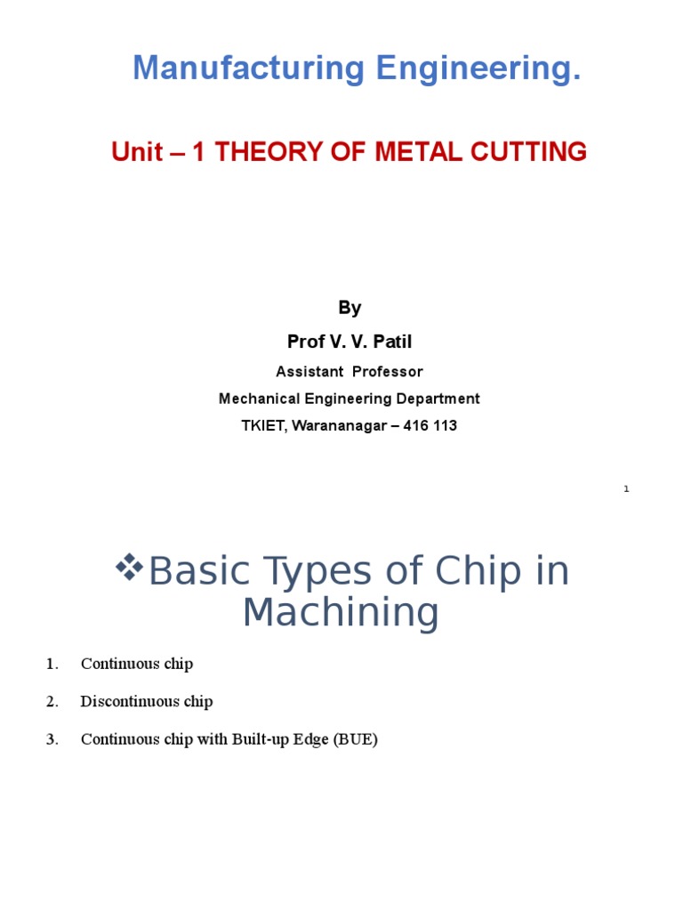 Manufacturing Engineering.: Unit - 1 Theory of Metal Cutting | PDF