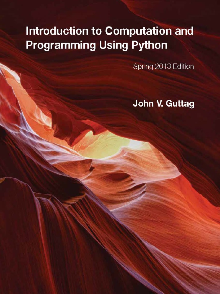 John V Guttag Introduction To Computation And Programming Using Python